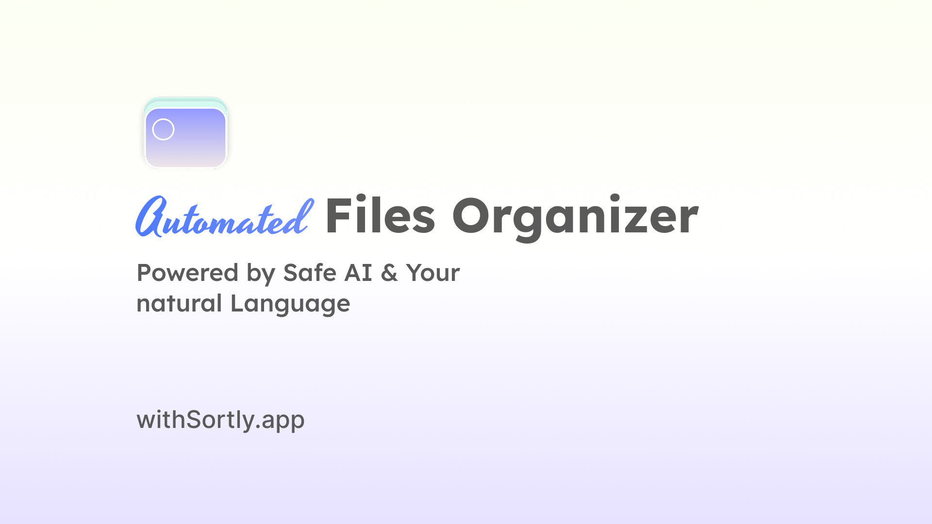 Sortly - The Automated Files Organizer